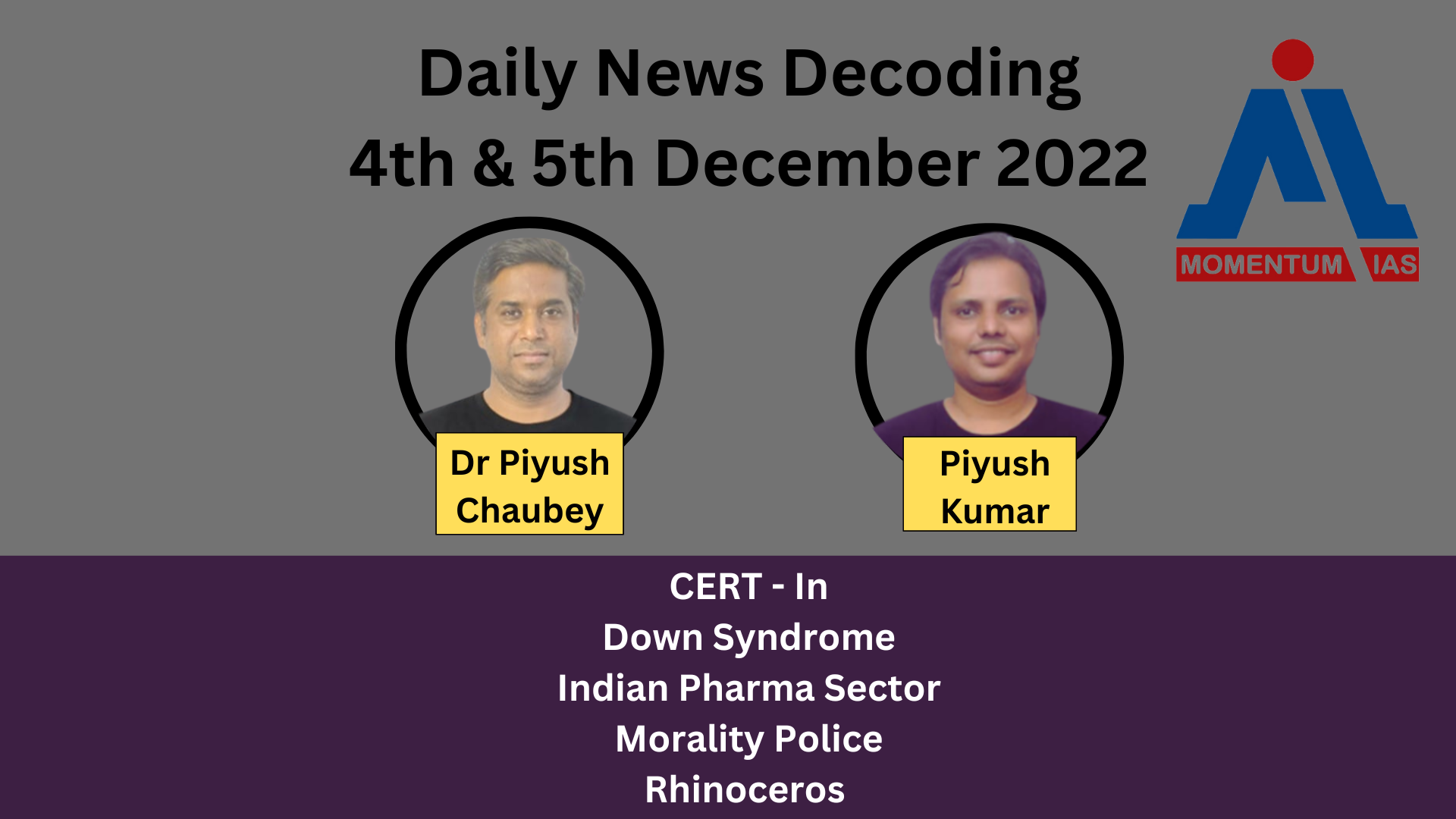 Daily News Decoding - 4th & 5th December 2022